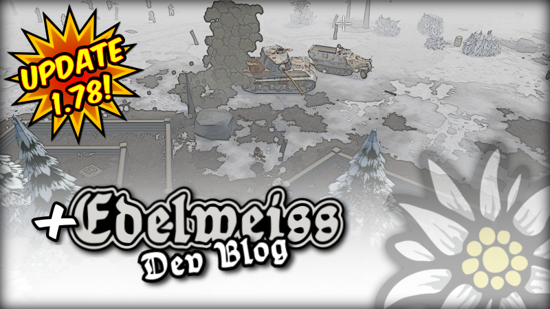 RUNNING WITH RIFLES - EDELWEISS DLC Dev Blog + Update 1.78 release ...