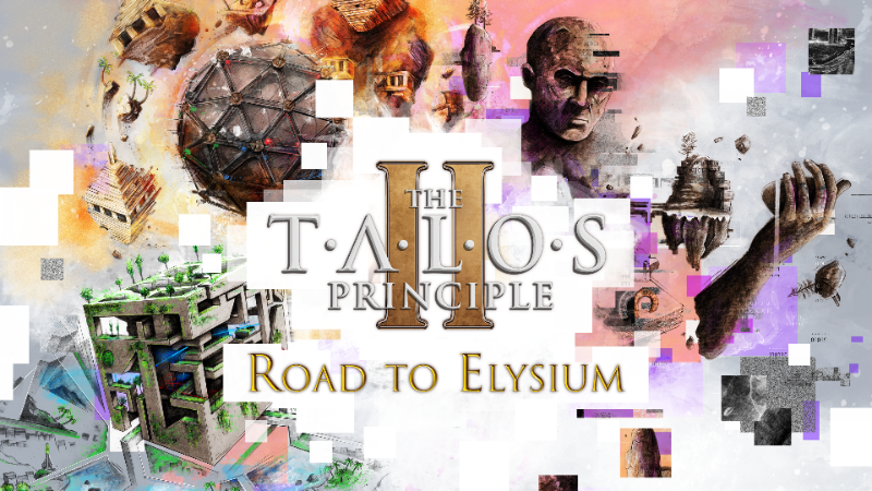 The Talos Principle - The Talos Principle 2: Road to Elysium is Available Now! - Steam News