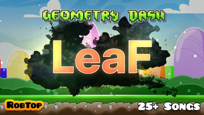 Geometry Dash - Geometry Dash Artist Reveal 7: LeaF - Steam News