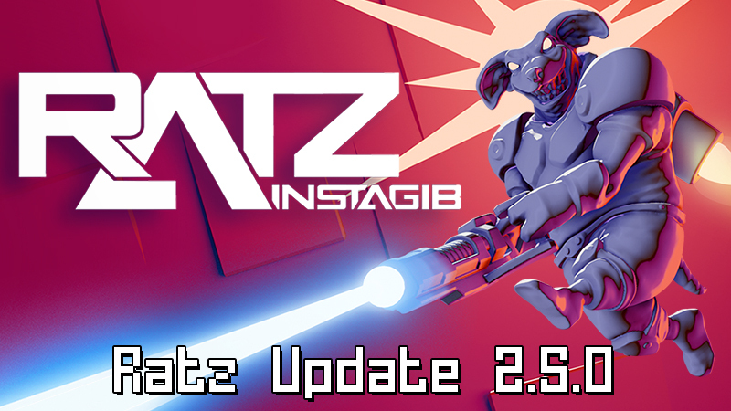 Ratz Instagib - Ratz Update 2.5.0 - Steam News