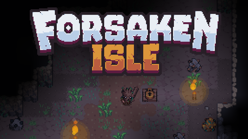 Forsaken Isle - 0.10.4 Patch Notes - Steam News