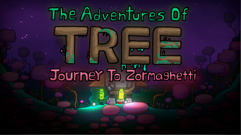 The Adventures of Tree - Journey to Zormaghetti - Coming Soon - Steam News
