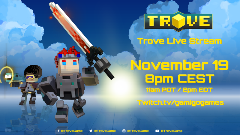 Trove - Trove Live Stream - Steam News