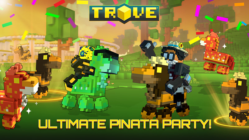 Trove - Ultimate Pinata Party – Until April 1, 2024! - Steam News