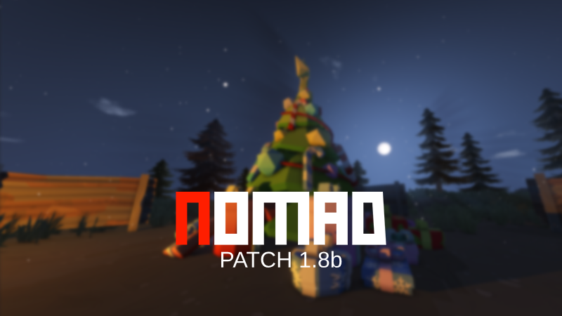 Nomad - Nomad 1.8b Released - Steam News