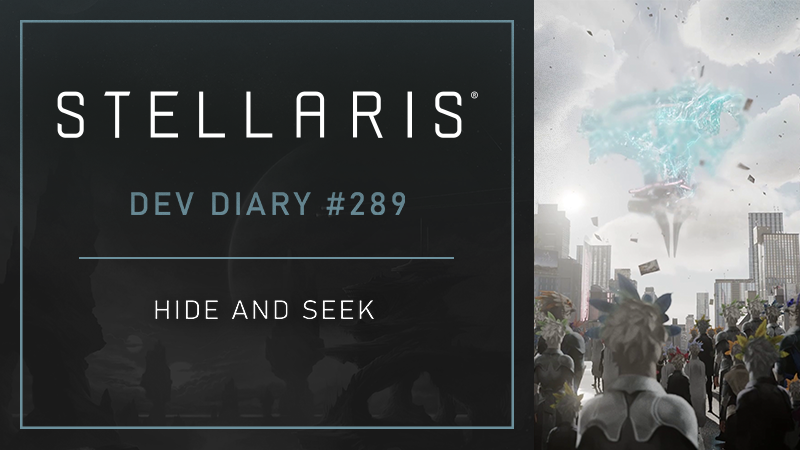 Stellaris - Stellaris Dev Diary #289 - Hide and Seek - Steam News