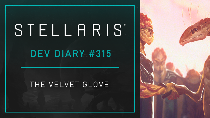 Steam :: Stellaris :: Stellaris Dev Diary #315 - The Velvet Glove