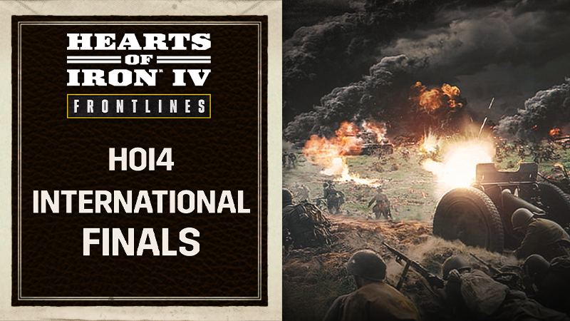 Hearts of Iron IV - Catch the HOI4 International Tournament Finals NOW ...